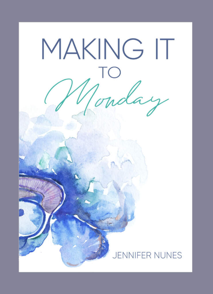 Making It to Monday: Interview with Jennifer Nunes, Author & Mom