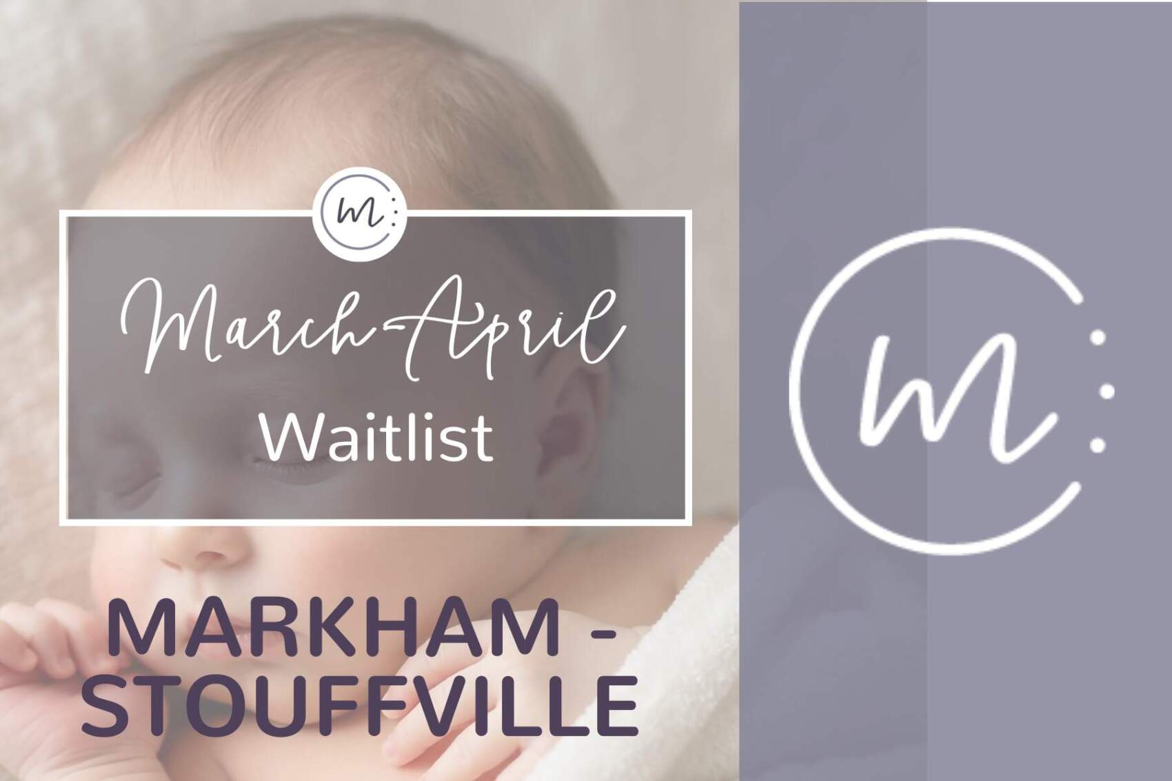 MARKHAM-STOUFFVILLE MARCH-APRIL Waitlist | Mommy Connections York Region
